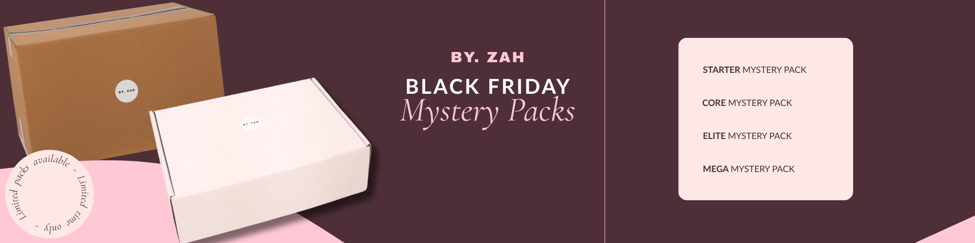 BY. ZAH Mystery Packs - BY. ZAH
